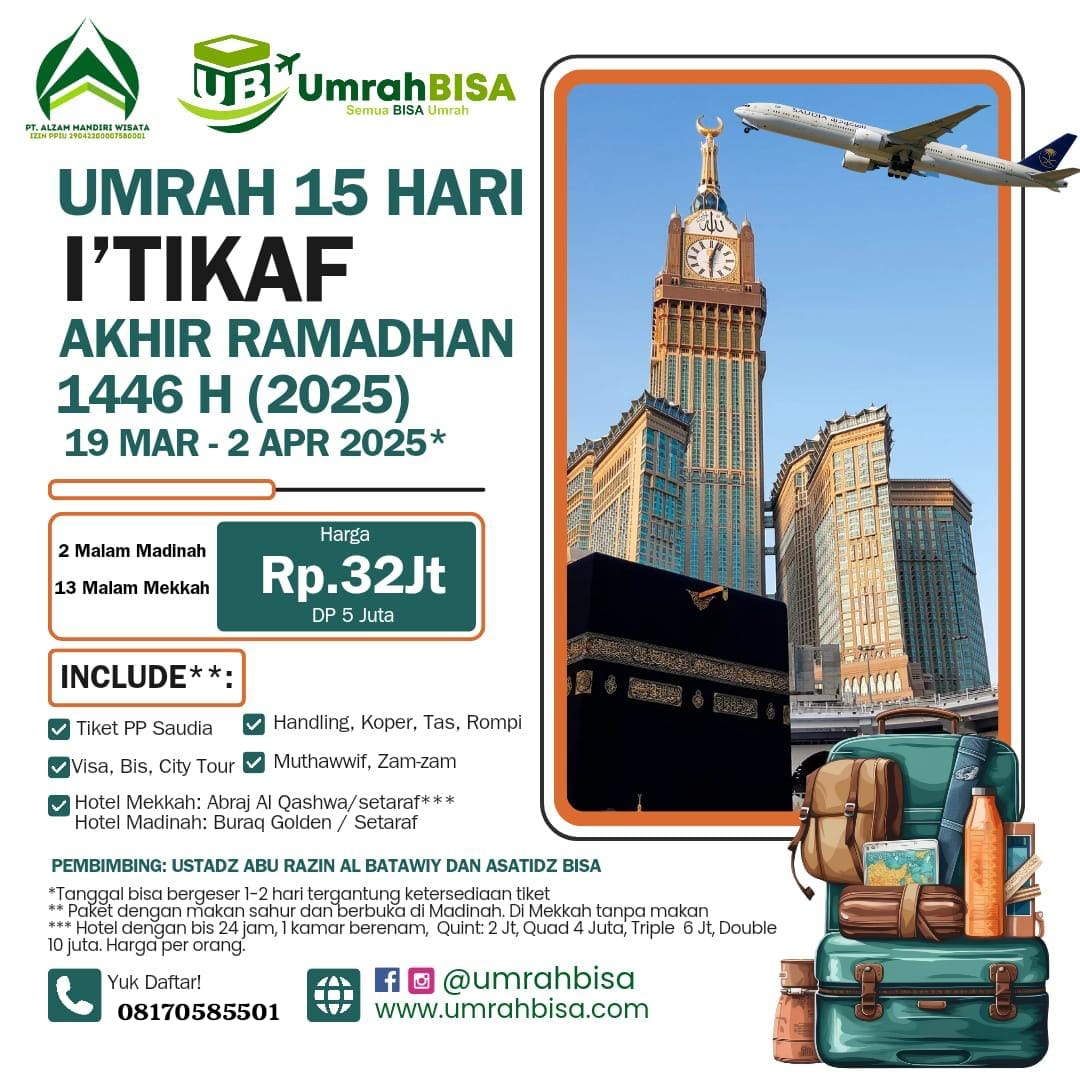 UMRAH I’TIKAF AKHIR RAMADHAN 1446 H (2025) 15 HARI – Pilih Umrah